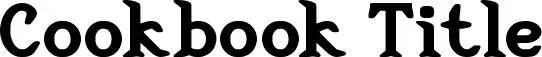 Cookbook Title Font By Walter E Stewart FontRiver