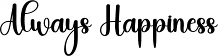 Always Happiness font by FreshtypeINK | FontRiver
