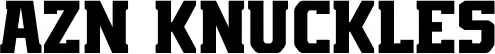 AZN Knuckles font by Athaya | FontRiver
