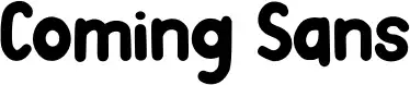 Coming Sans font by Typefactoryco | FontRiver