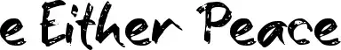 e Either Peace font by wep | FontRiver