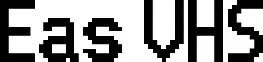 Eas VHS font by rurr | FontRiver
