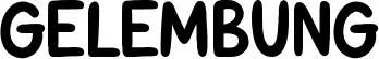 GELEMBUNG font by Pinisiart | FontRiver