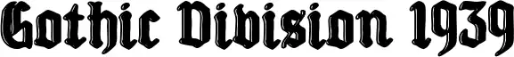 Gothic Division 1939 font by Woodcutter | FontRiver