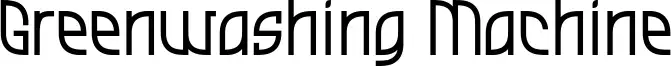 Greenwashing Machine font by Tup Wanders | FontRiver