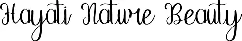 Hayati Nature Beauty font by Yahhya Anas | FontRiver