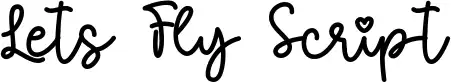 Lets Fly Script font by Letter Art Studio | FontRiver