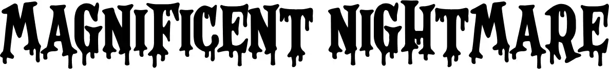 Magnificent Nightmare font by imagex | FontRiver