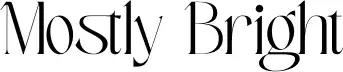 Mostly Bright font by Din Studio | FontRiver