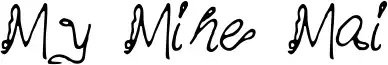 My Mine Mai font by Mai Xiong - FontRiver