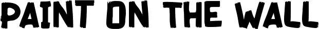Paint On The Wall font by Tokopress | FontRiver