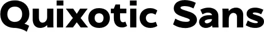 Quixotic Sans font by Roland Huse Design | FontRiver