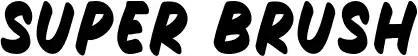 Super Brush font by MJType | FontRiver