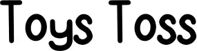 Toys Toss font by Dwi Wahyu | FontRiver