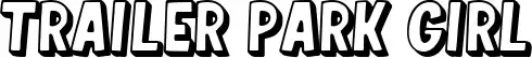 Trailer Park Girl font by Woodcutter | FontRiver